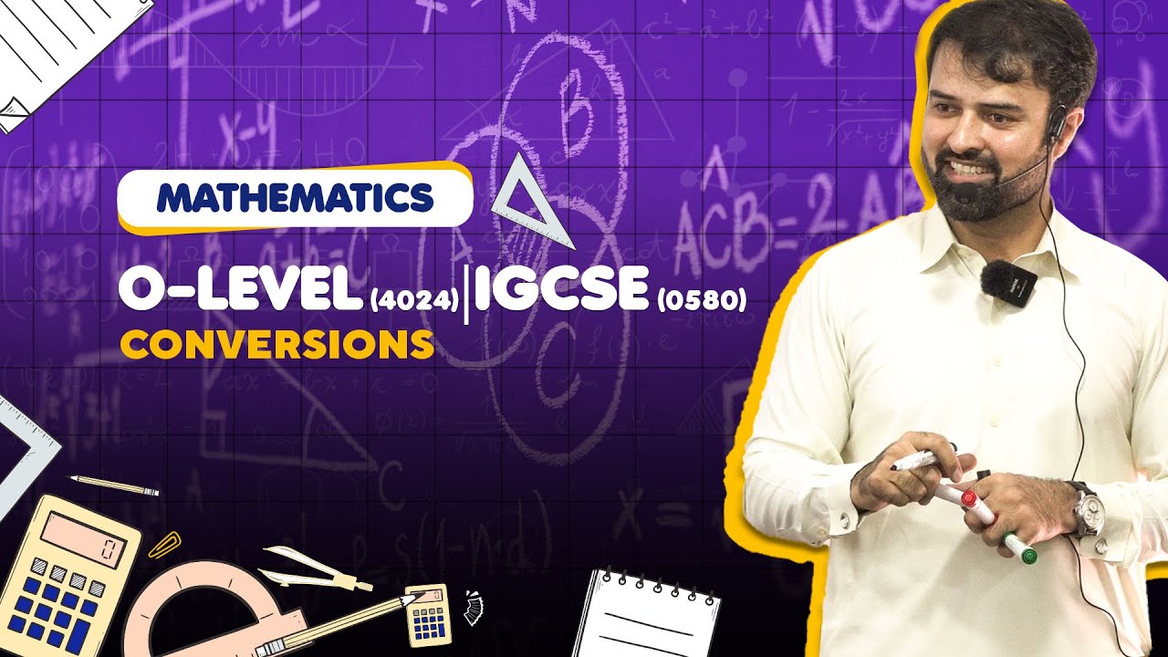 O-Level (4024) | IGCSE (0580) | Mathematics | Conversions - YouTube