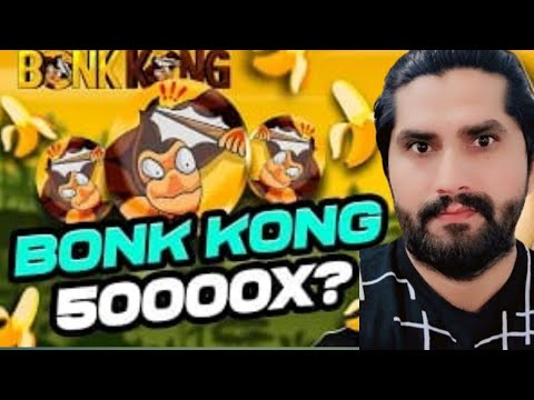 BONK KONG CRYPTO MEMECOIN LETS REVIEW THIS PROJECT 1000X COMING SOON ...