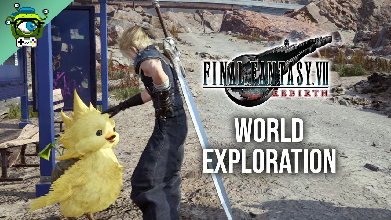 Final Fantasy VII Rebirth | World Exploration - YouTube