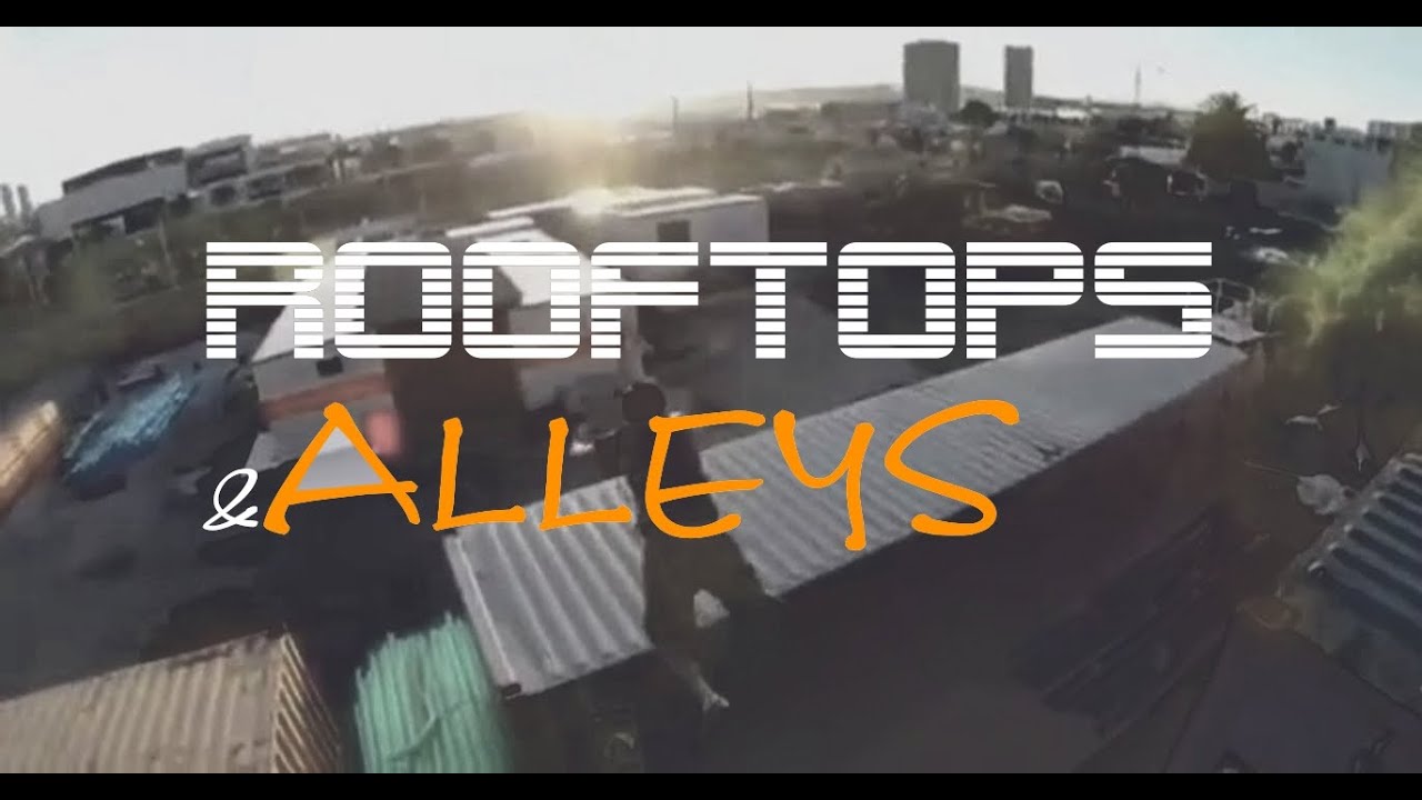 ROOFTOPS&ALLEYS - YouTube