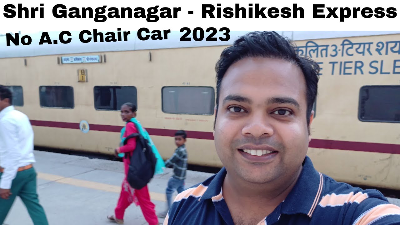 Shri Ganganagar - Rishikesh Express | 14712 train journey | 2 Extra ...