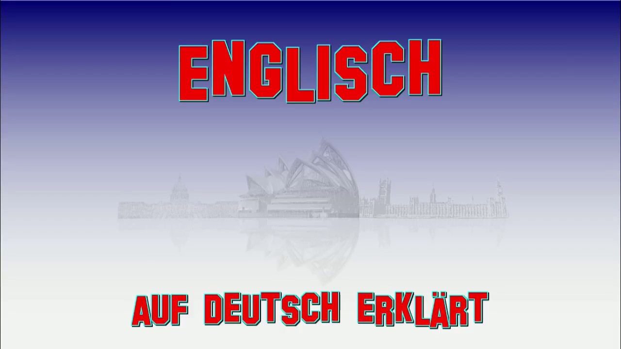 Das Will-Future -- Englisch-Grammatik auf Deutsch erklärt - YouTube
