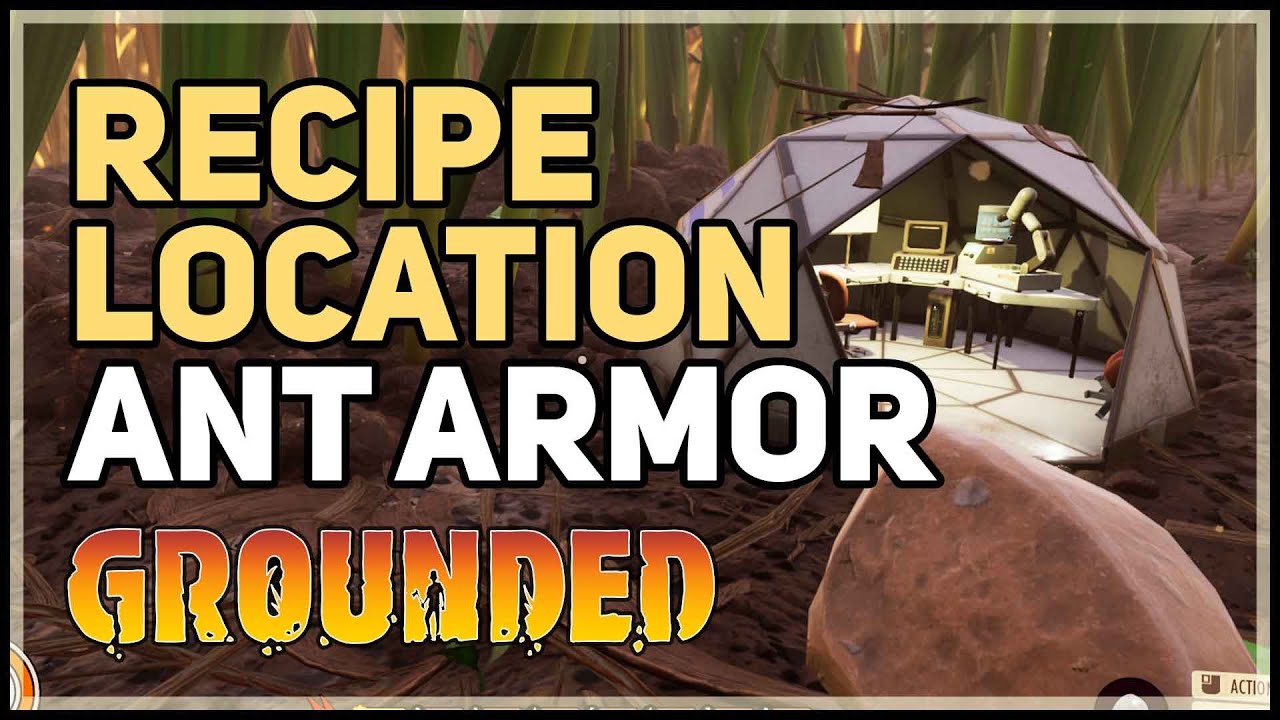 Ant Armor Recipe Location Grounded - YouTube