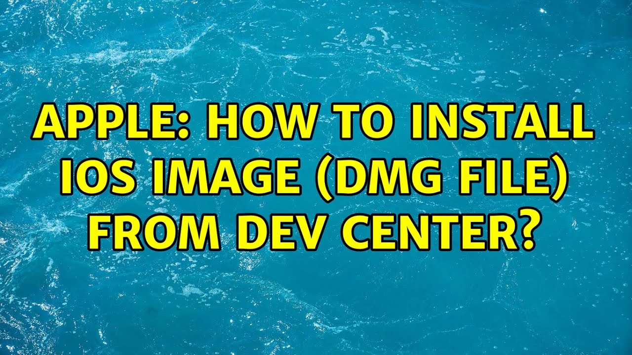 Apple: How to install iOS image (dmg file) from Dev Center? (3 ...