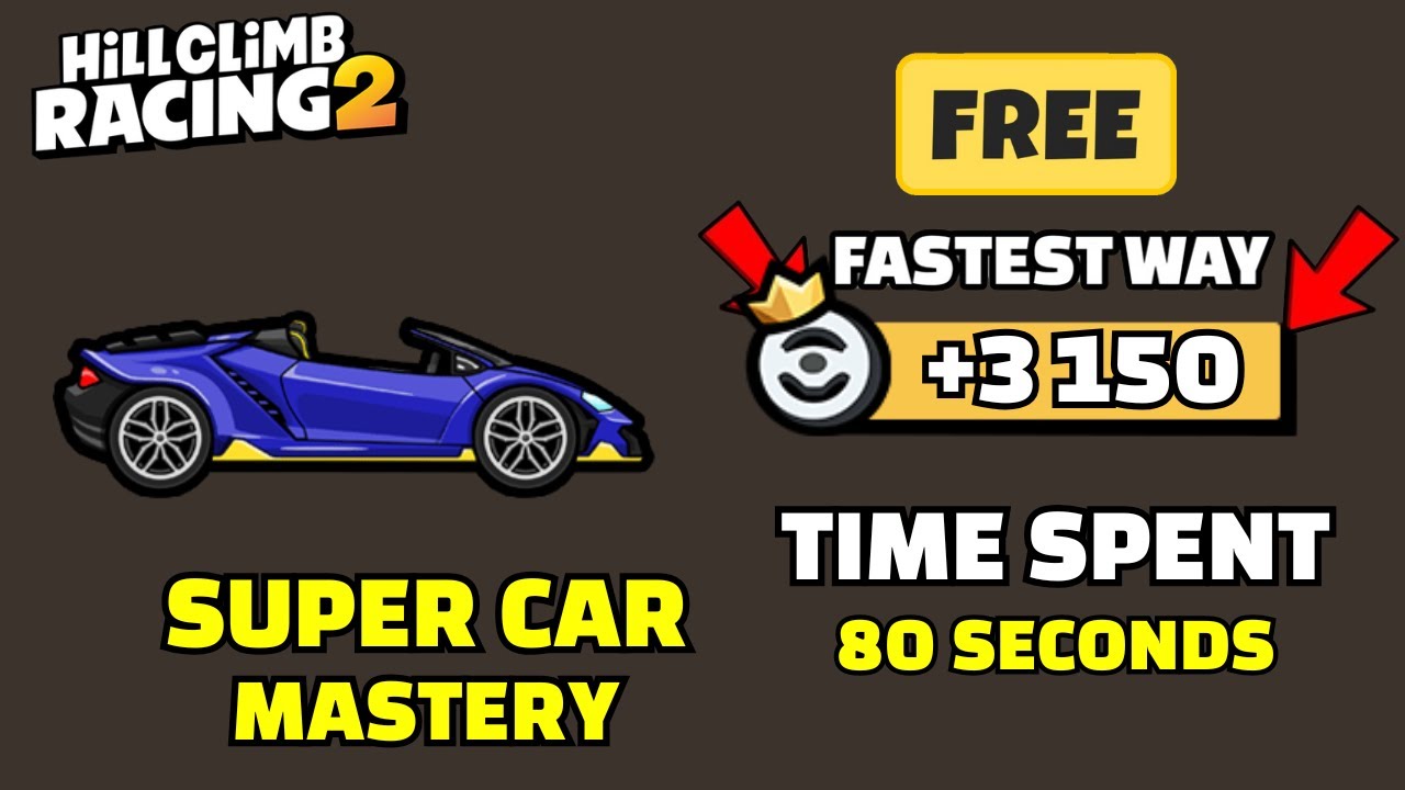 Fastest Way to Farm the XP For Super Car to Unlock Mastery - Hill Climb ...