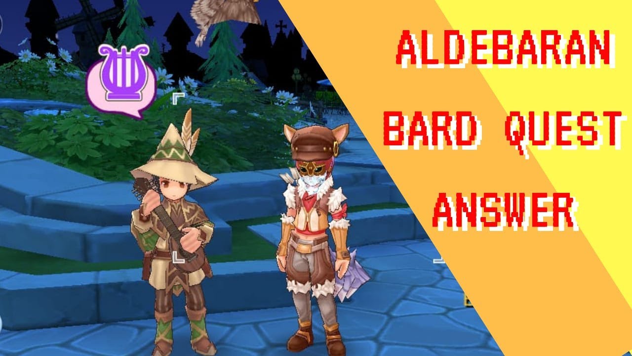 Aldebaran Bard Minstrel lvl 90,92,93 Quest Answer Ragnarok Mobile ...