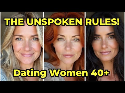 The Unspoken Rules for Dating Women 40+ in 2024 (Don’t Get Left Behind)