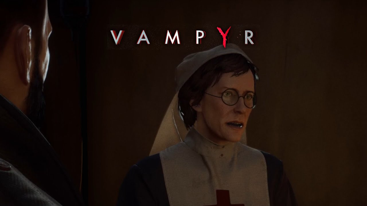 I Finally Become Dr. Vampire - Vampyr Gameplay - YouTube