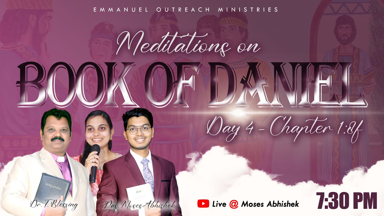 Day 4 | 40 Days Meditation on Book of Daniel | Dr. T. Blessing #live # ...