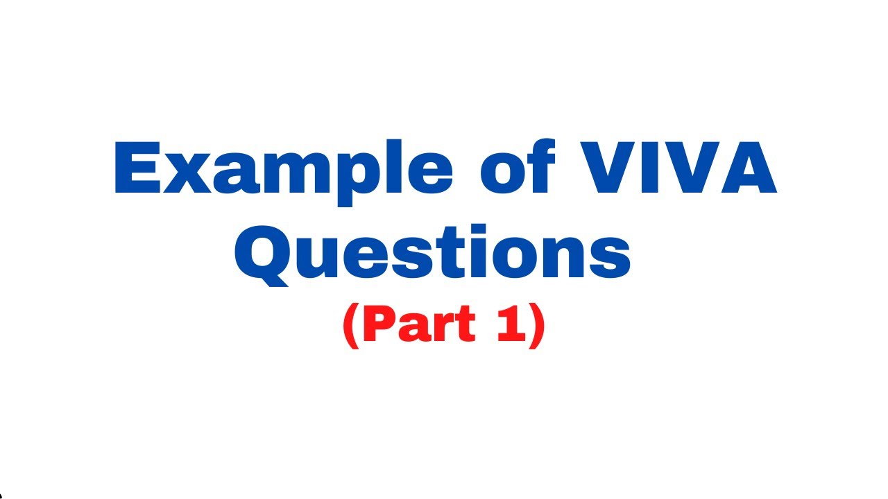 Example of VIVA Questions - Part 1 - YouTube