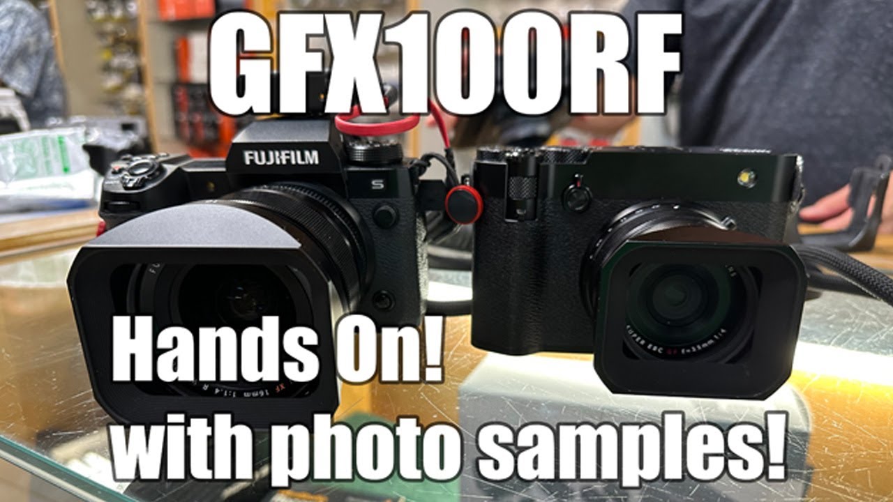 Hands-On with the GFX100RF .. Kind of.. with Photo Samples. - YouTube