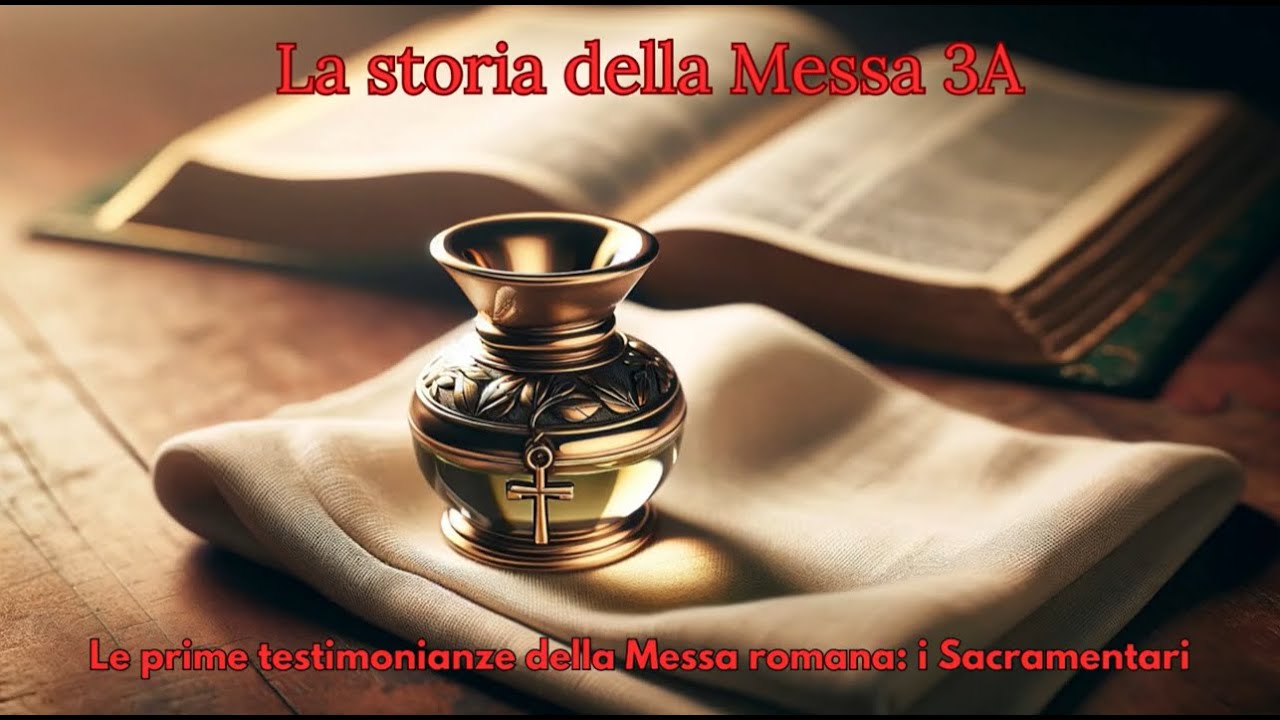Storia della Messa (Parte 3A): Le prime testimonianze romane e i ...
