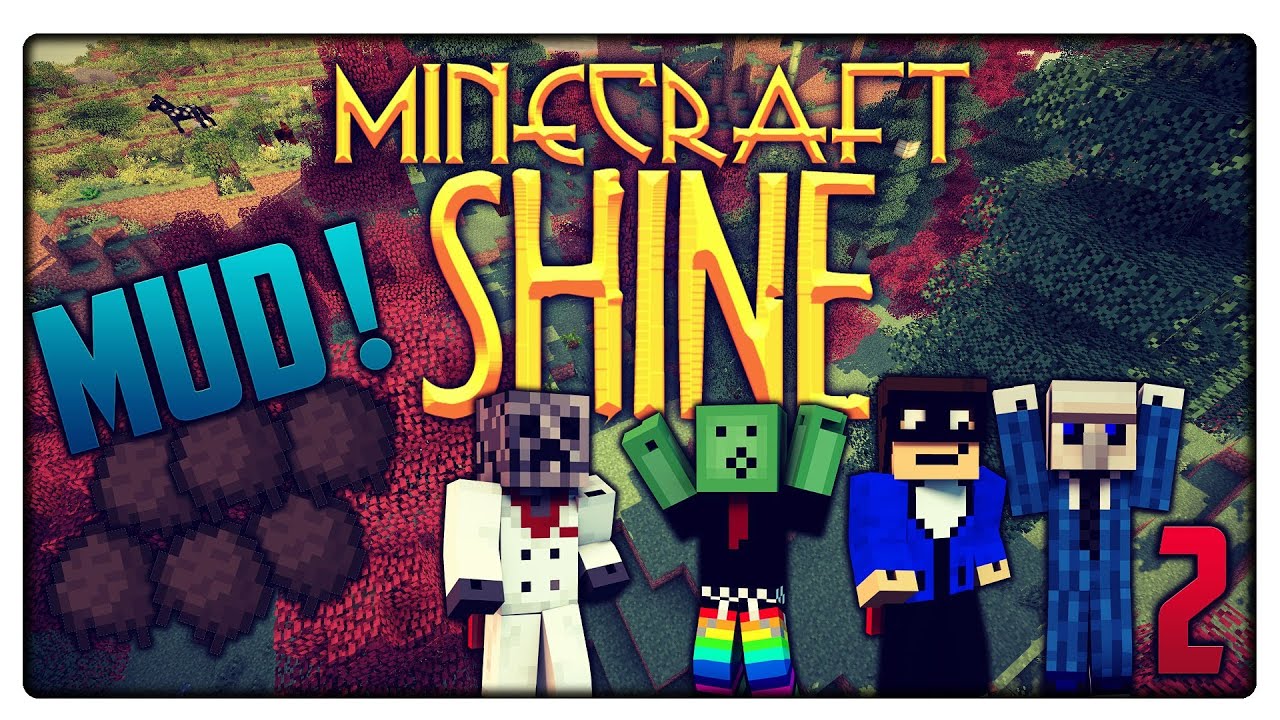 MUD mit SLOWNESS 3 | Minecraft SHINE #2 | Vicevice und viele andere ...