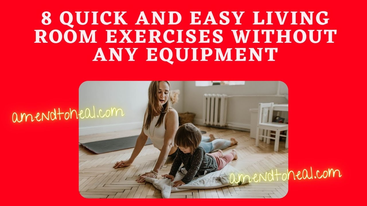 8 Quick and Easy Living Room Exercises Without any Equipment - YouTube