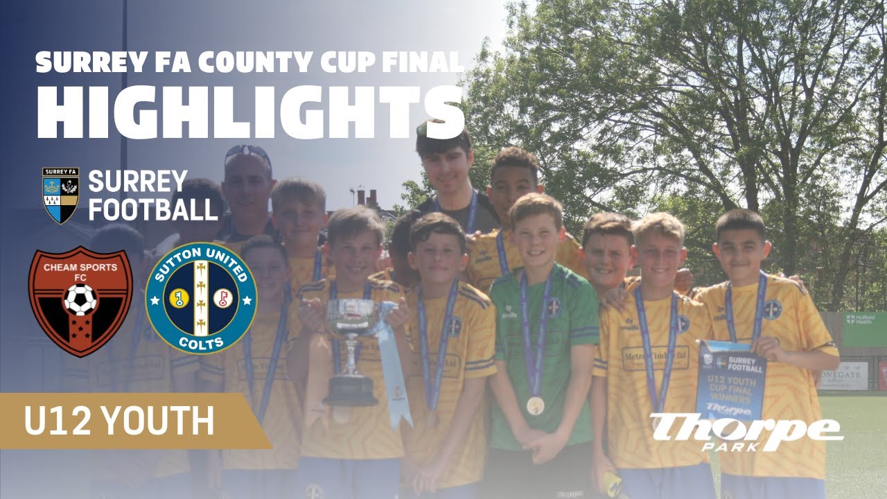 Thorpe Park U12 Youth County Cup Final | Cheam Sports 1 - 3 Sutton United Colts - YouTube