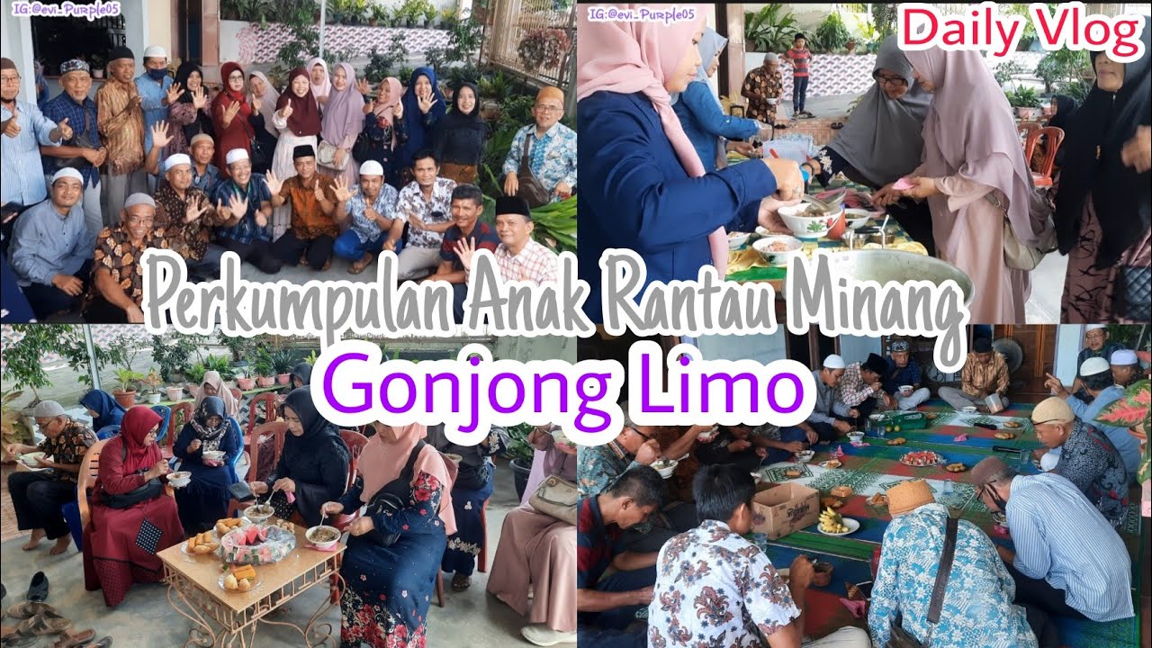 Perkumpulan Anak Rantau Minang || Gonjong Limo || Daily Vlog ...