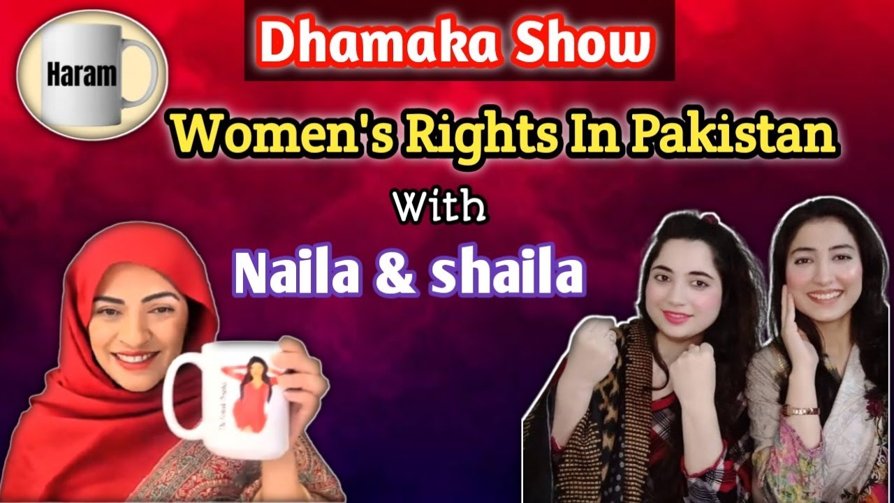 Monday Damaka Show /Women's Rights In Pakistan with Naila & shaila ...