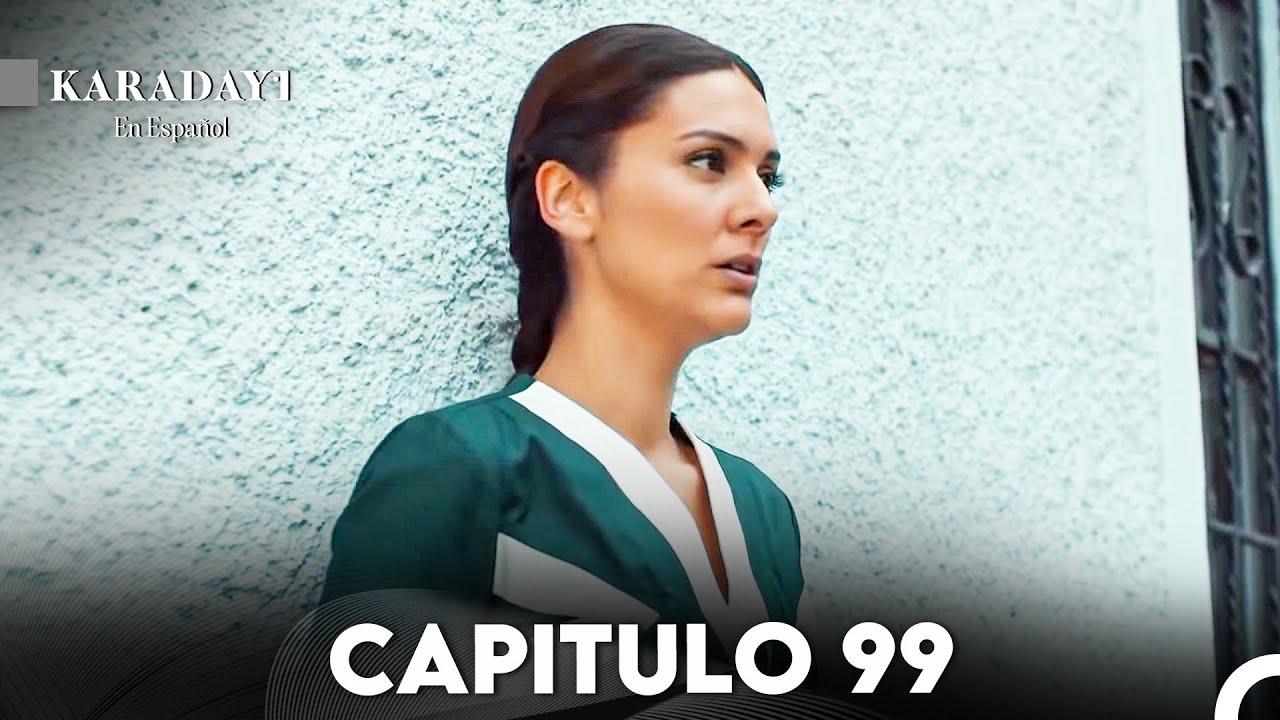 Karadayi en Español Capitulo 99 (Doblada En Español) - YouTube