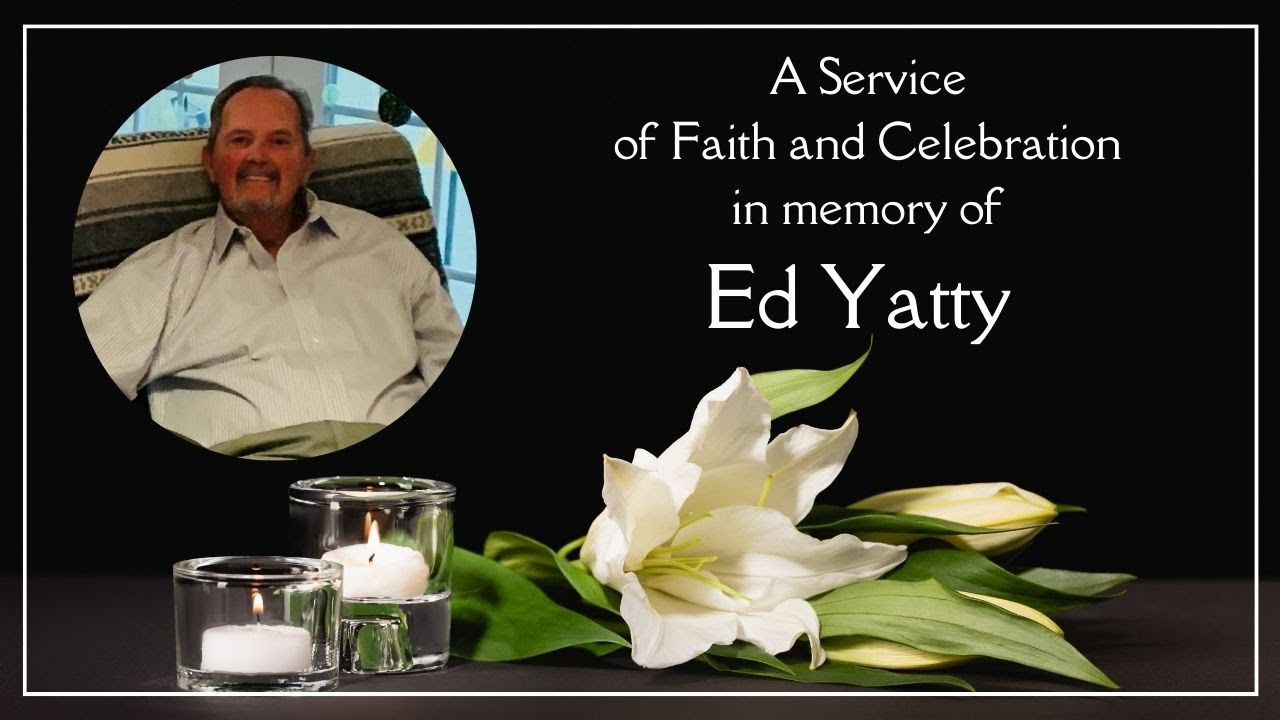The Celebration of Life for Ed Yatty - YouTube