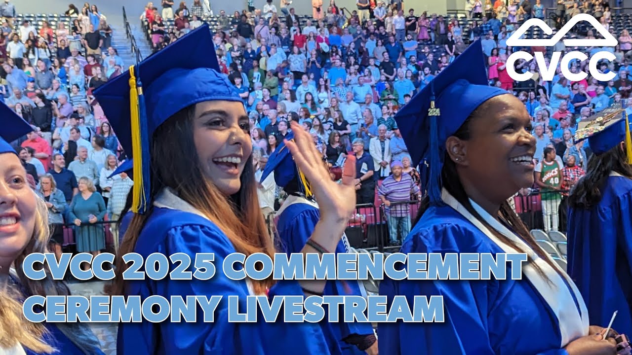 CVCC 2025 Commencement Ceremony - YouTube