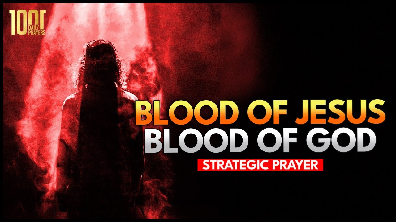 THE BLOOD OF JESUS - IS THE BLOOD OF GOD (DIVINE PROTECTION, HEALING ...
