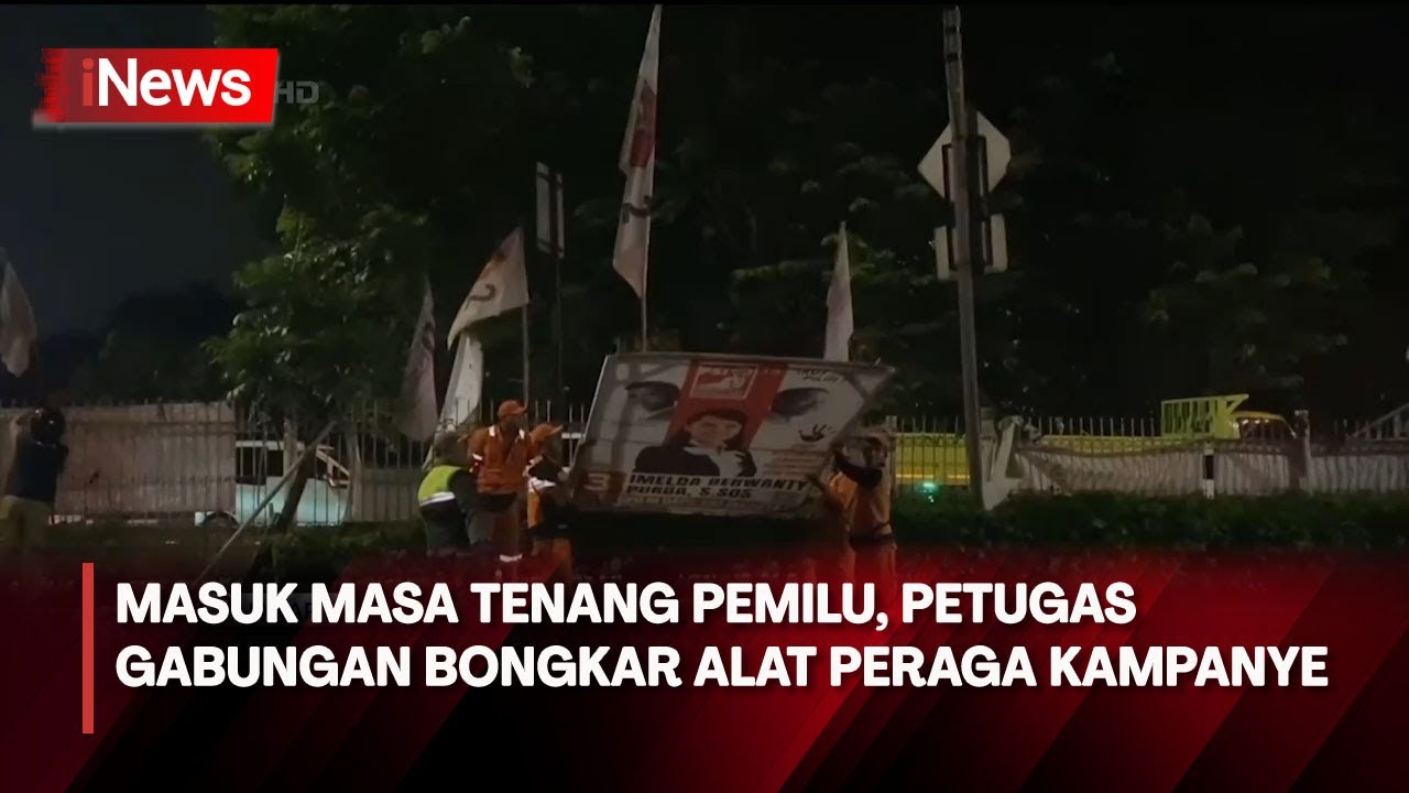 [FULL] MAsa Tenang Pemilu 2024, Alat Peraga Kampanye Dibongkar | iNews ...