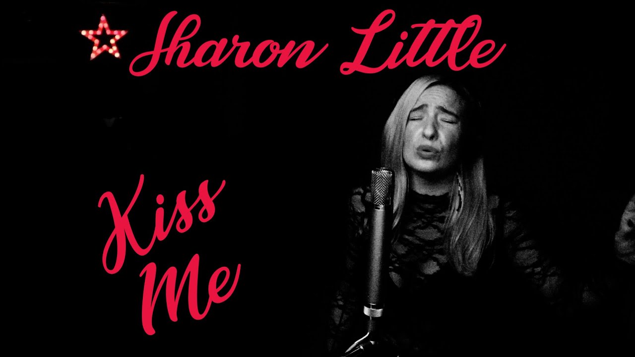 Kiss Me - Tom Waits [Sharon Little Cover 2022] - YouTube