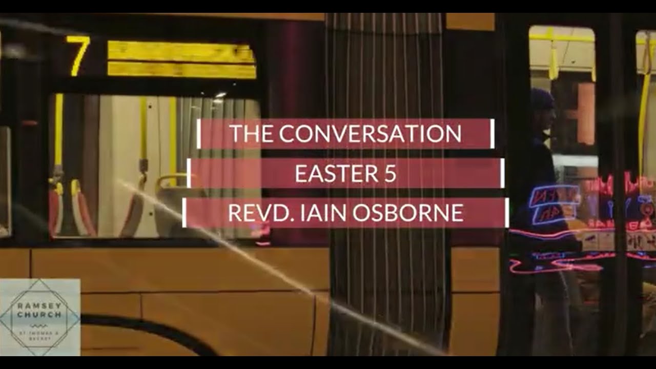 Easter 5 | Revd. Iain Osborne - YouTube
