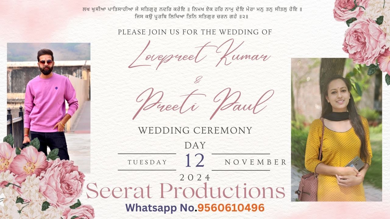 Lovepreet Weds Preeti Paul#12-11-2024#seerat production#9560610496 ...