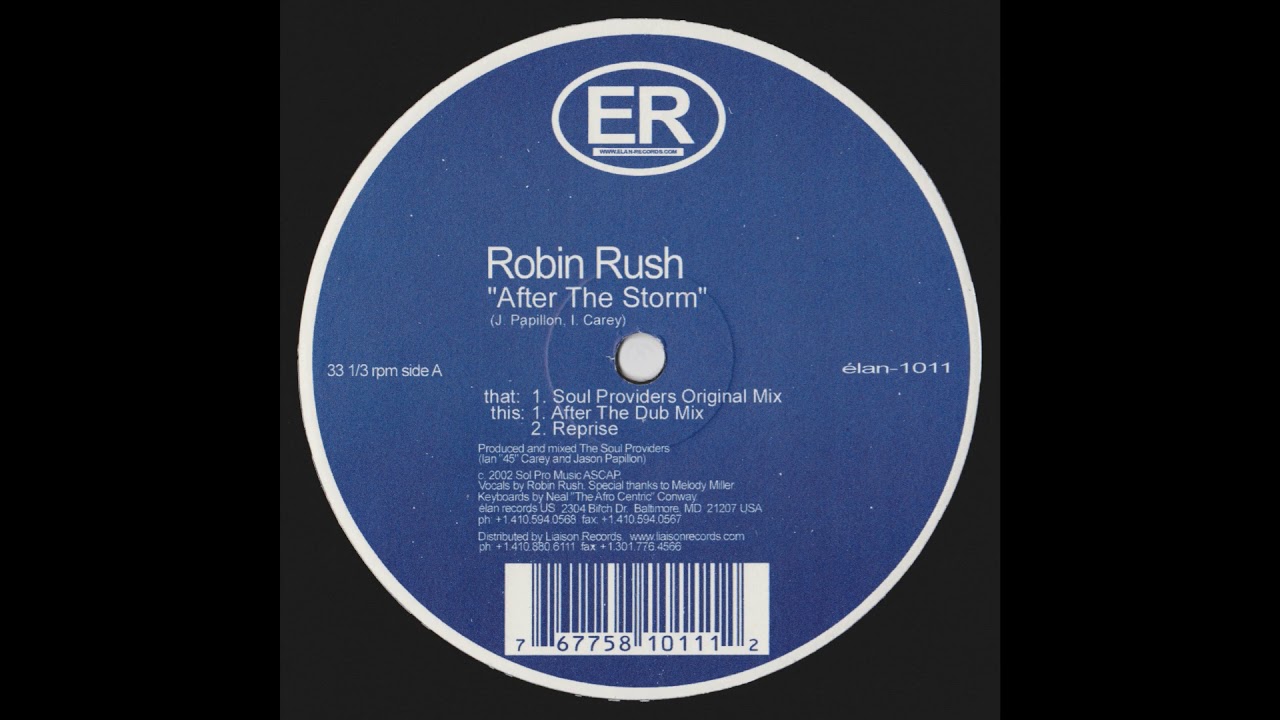 Robin Rush ‎– After The Storm (Soul Providers Original Mix) - YouTube