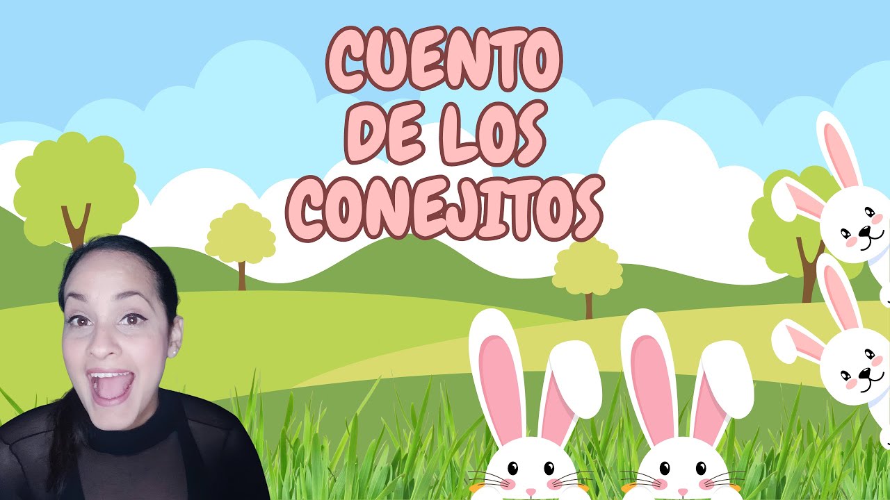 Cuento de los conejitos - YouTube