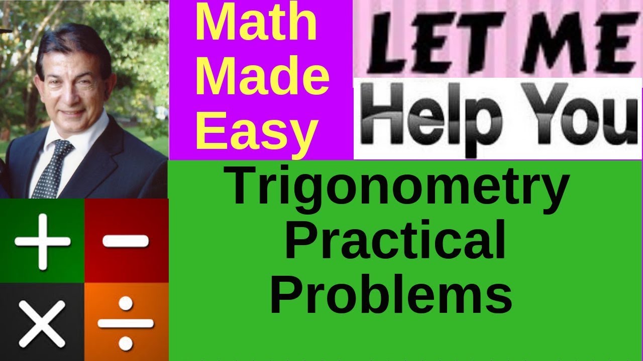 Trigonometry and Practical Problems - YouTube