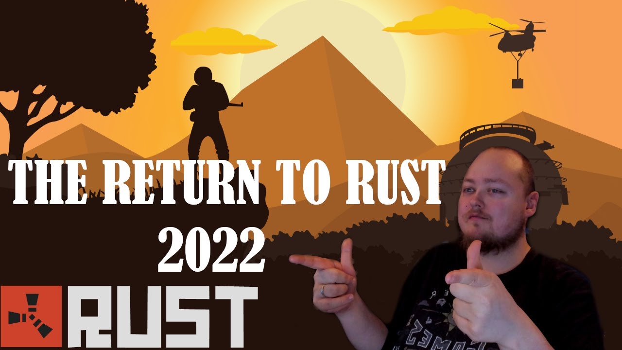 The Return to RUST in 2022 - YouTube