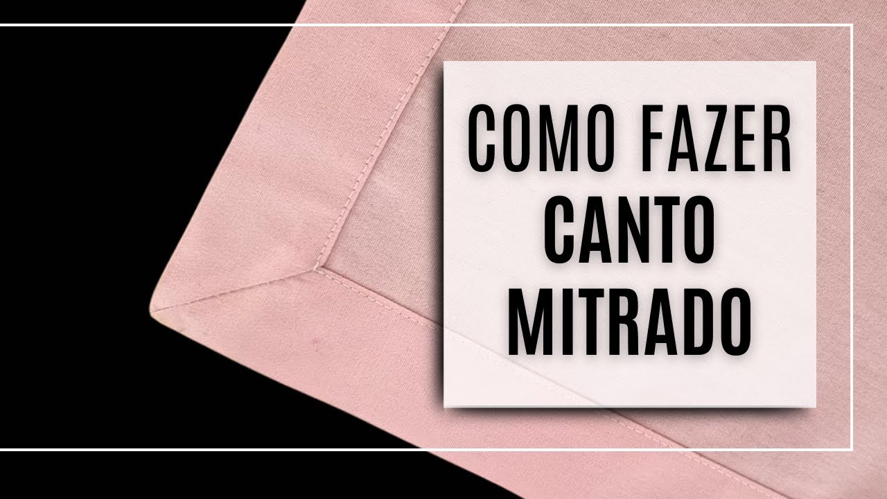 Como Fazer Canto Mitrado Passo a Passo - Tutorial Simples e Fácil - YouTube