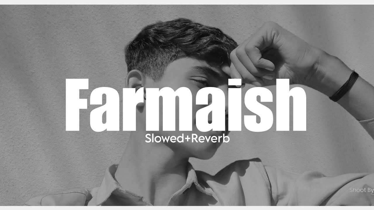 Farmaish Punjabi Song || Slowed & Reverb || Oh noor hai allah da ...