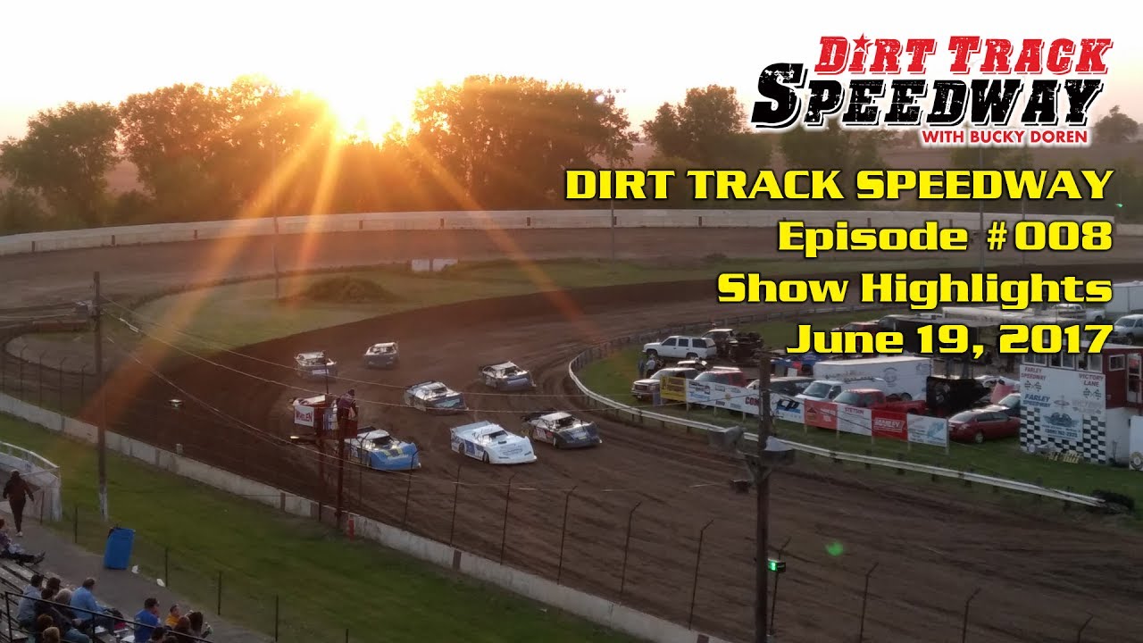 Dirt Track Speedway: Episode #008, Show Highlights - YouTube