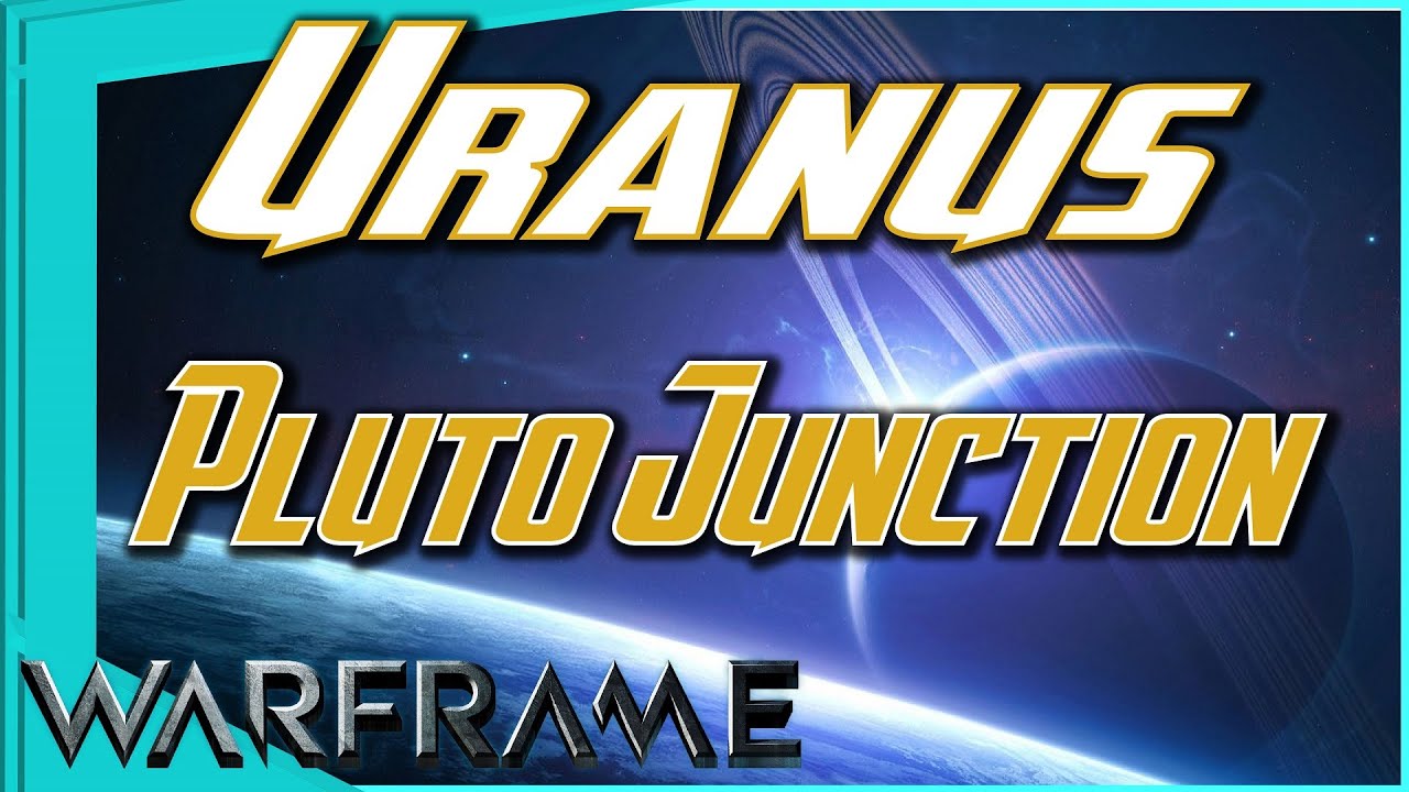 Pluto Junction on URANUS [Warframe] - YouTube