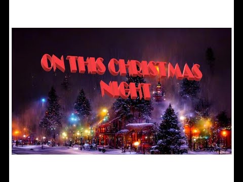 On This Christmas Night | Christmas love song with lyrics | MADE OF ...