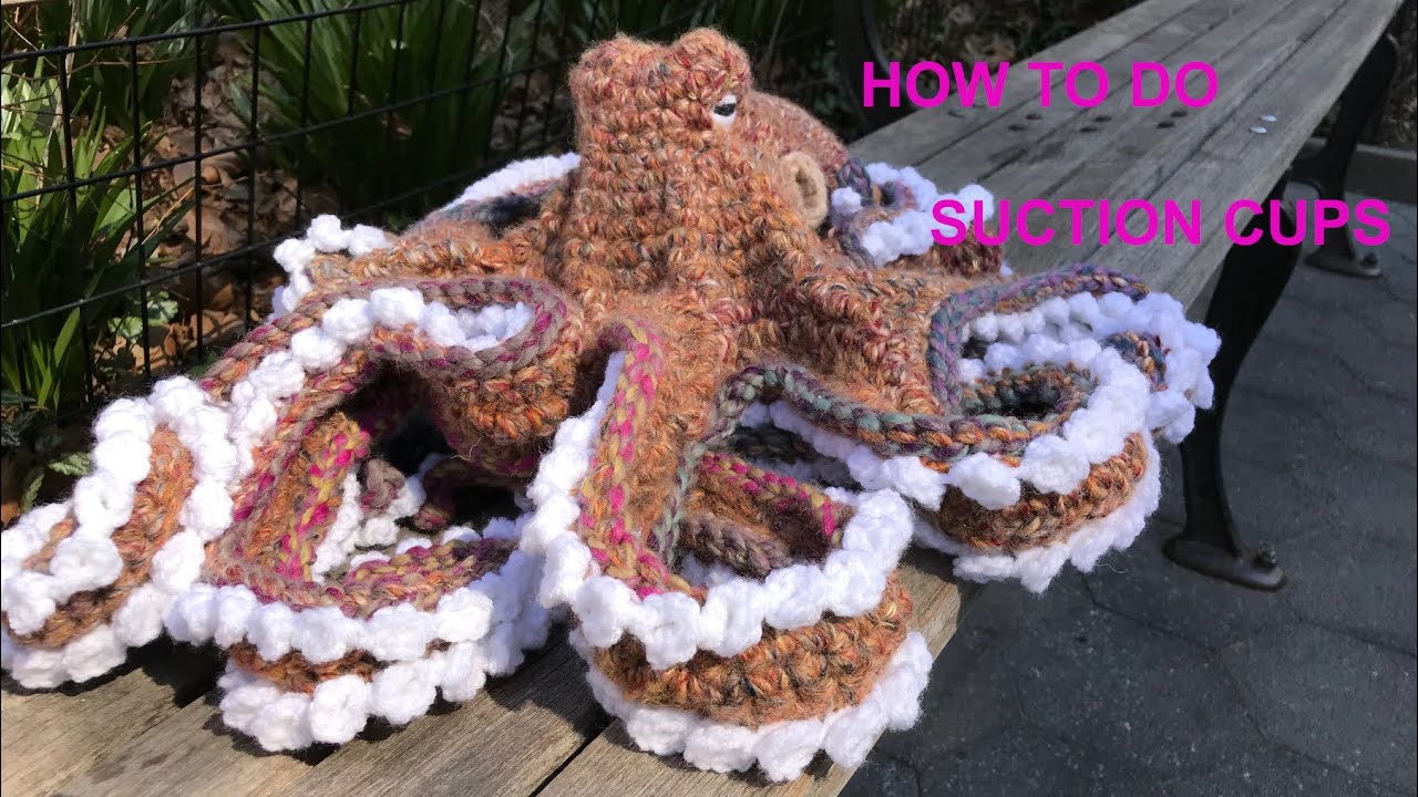 How to crochet realistic suction cups - YouTube