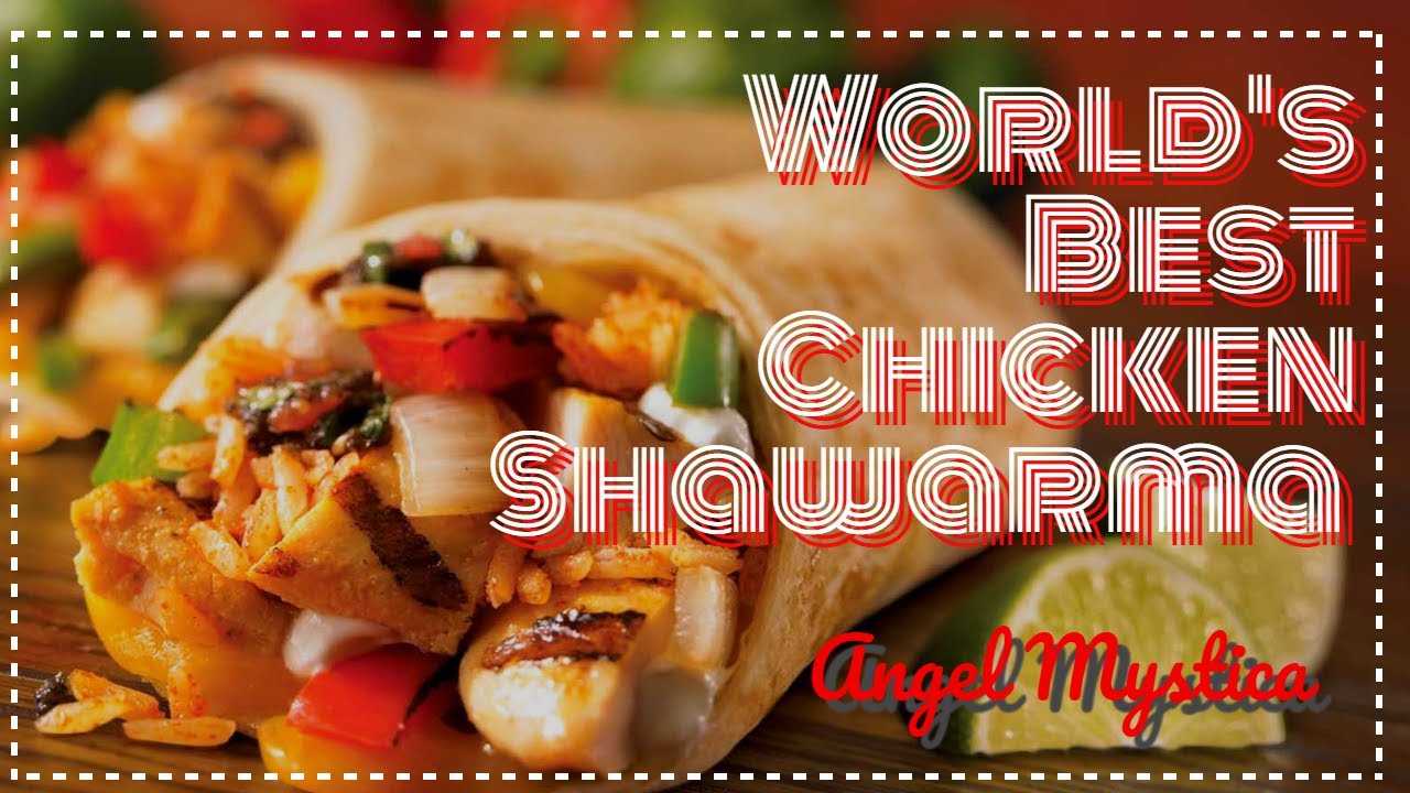 World's Best Mouth Watering Chicken Shawarma | Lebanese Style | London ...