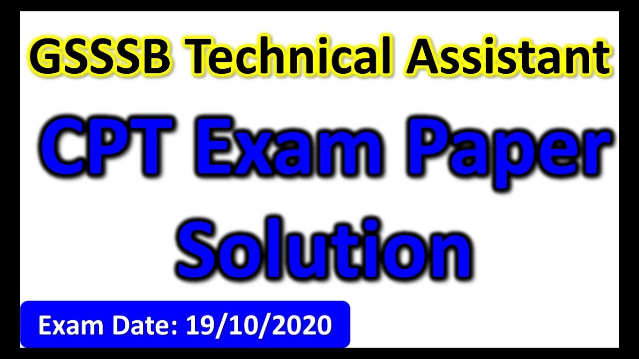 Gsssb Techanical Assistat CPT Paper Solution ||Exam Date:20/10/2020 ...