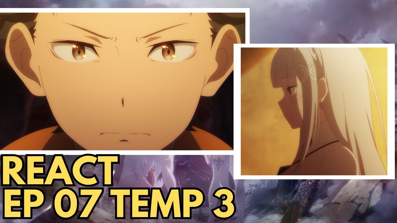 React - Re:ZERO ep 07 temp 03 - YouTube