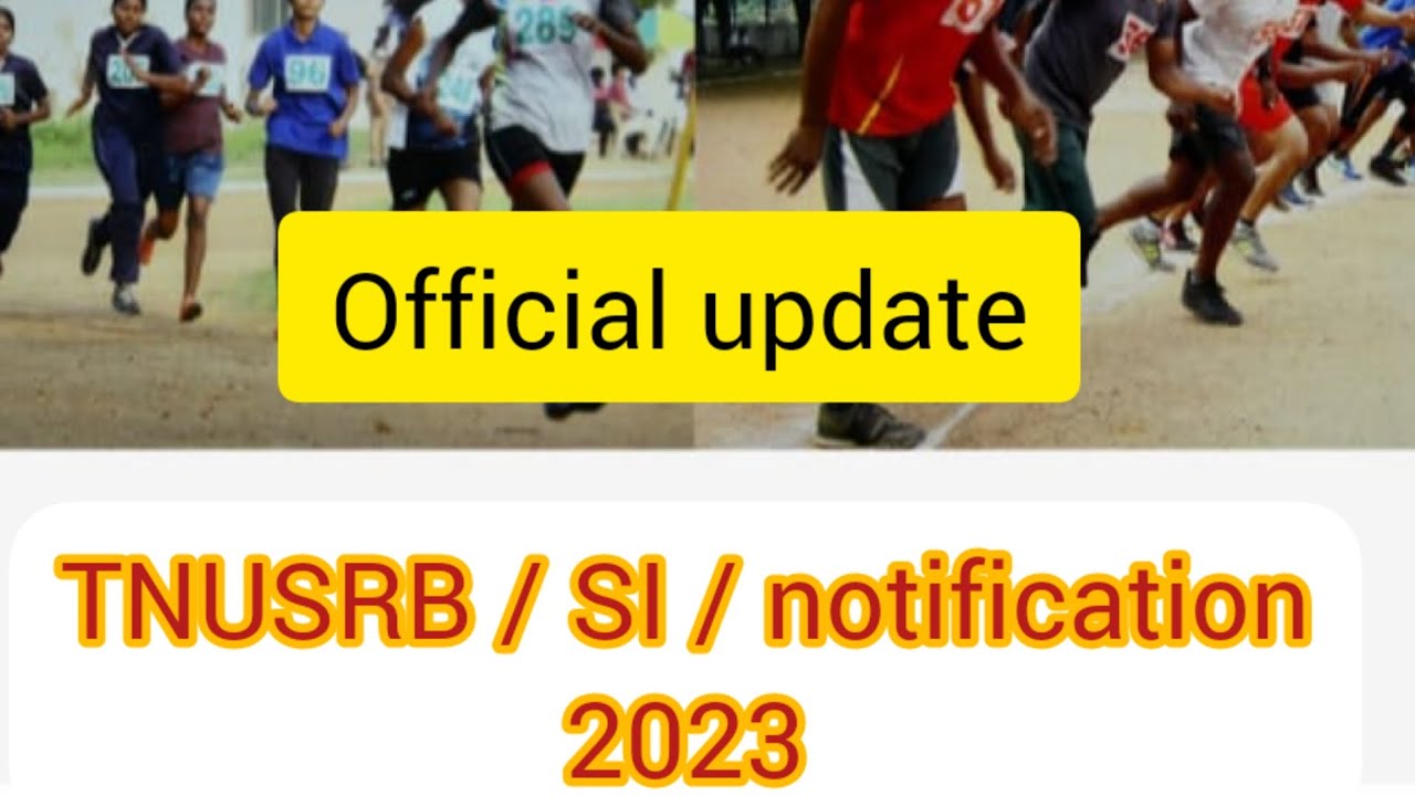 TNUSRB| SI notification 2023| official update |Manish channel| - YouTube