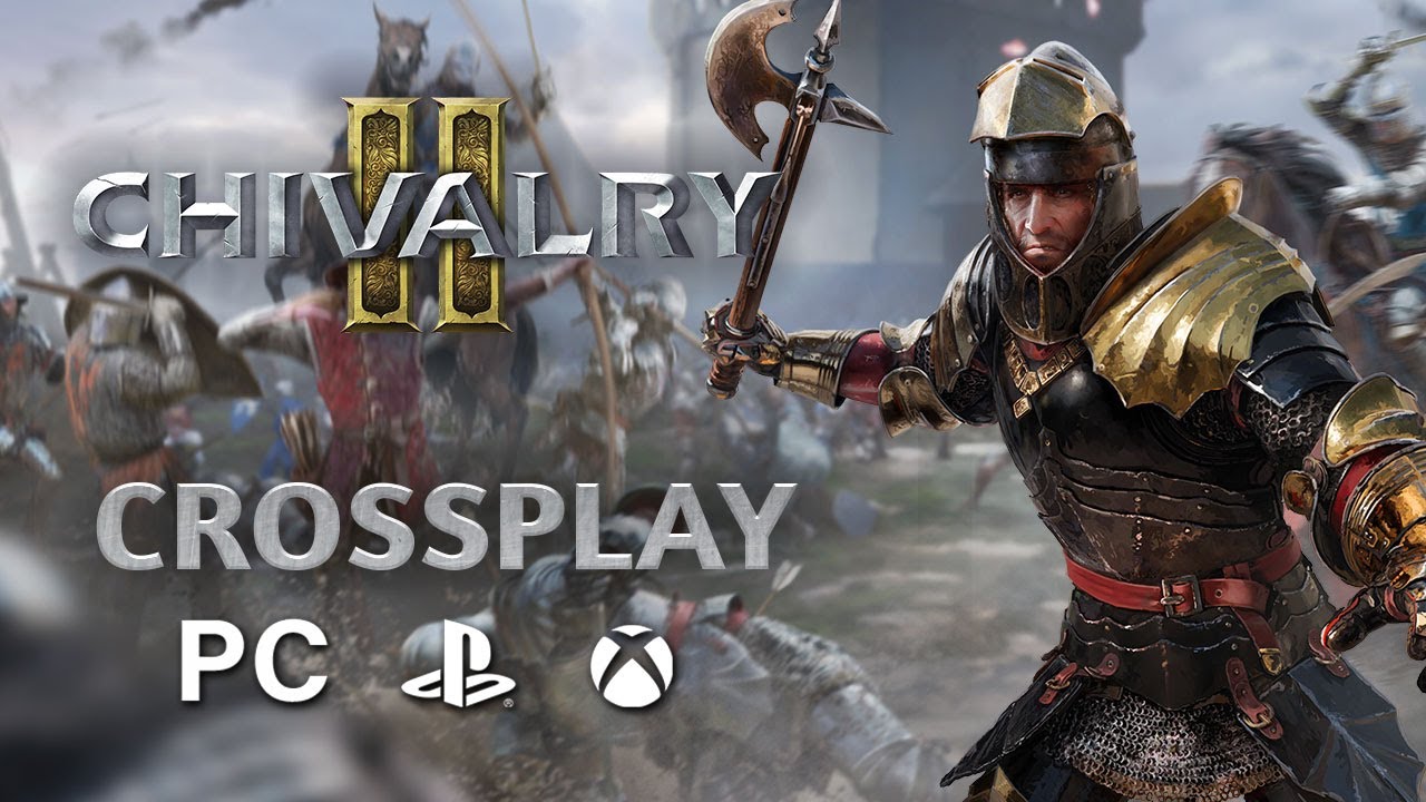 Is Chivalry 2 Crossplay? Full Cross-Platform Breakdown! - YouTube