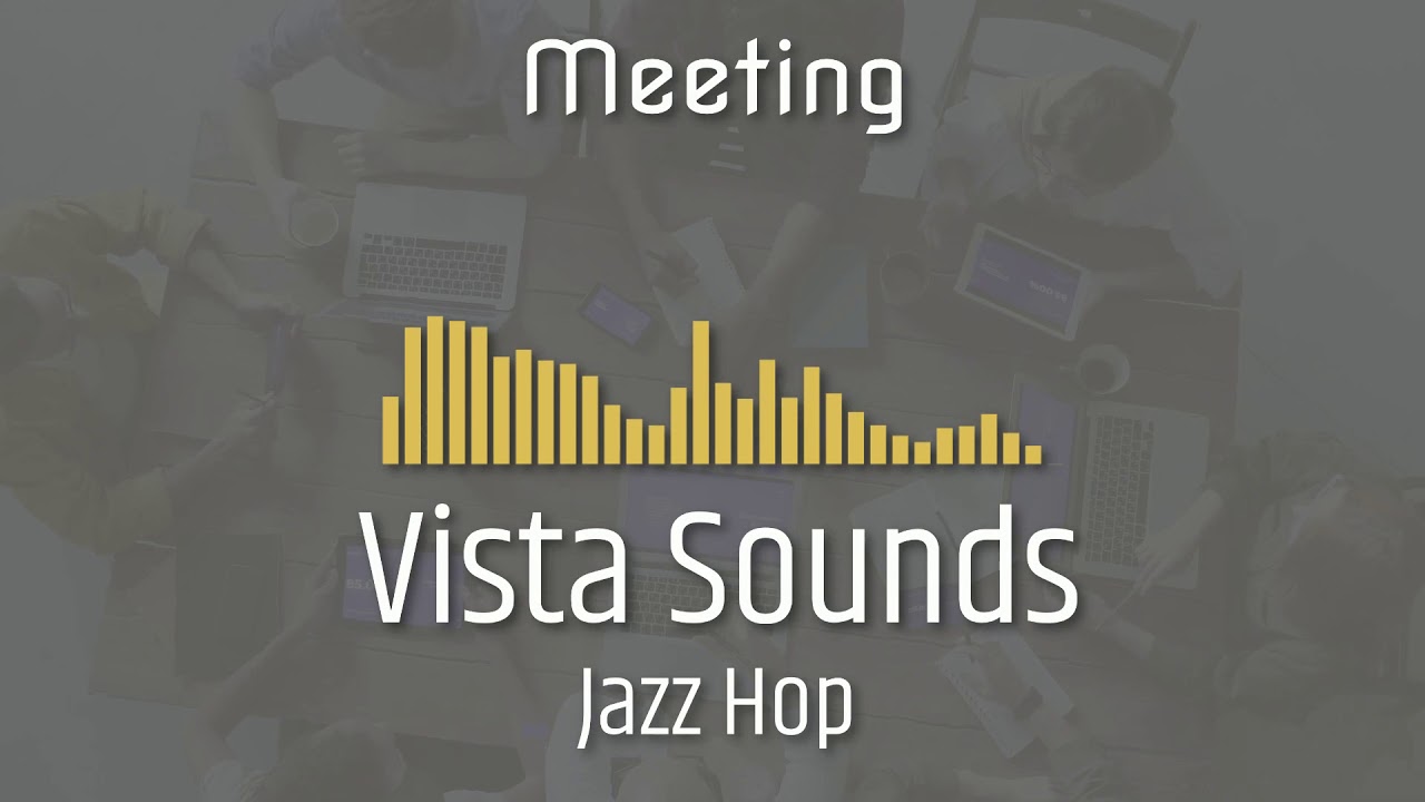 Vista Sounds - Meeting - YouTube