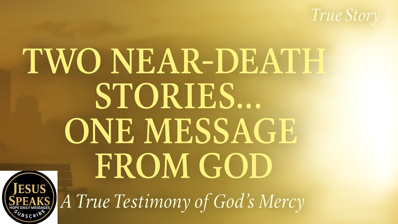 TWO NEAR DEATH STORIES… ONE MESSAGE FROM GOD - YouTube