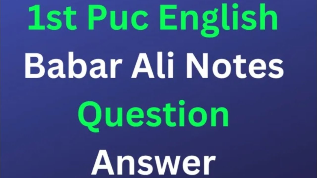 ⚡️/1st Puc English Babar Ali Notes Questions Answer/#1st Puc Babar Ali ...
