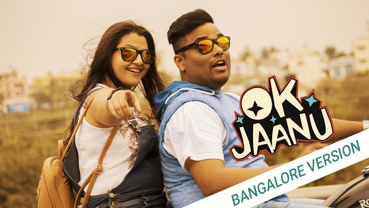 Ok Jaanu Bangalore Version YouTube ok-jaanu-bangalore-version-youtube