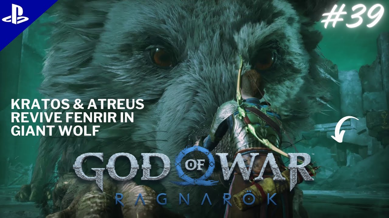 Atreus Revive Fenrir in Giant Wolf | God Of War Ragnarök PS5 - YouTube