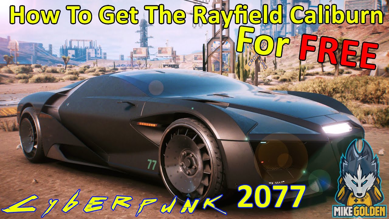 How To Get The Rayfield Caliburn For Free (Not A Glitch) | Cyberpunk ...